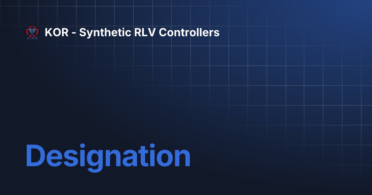Designation | KOR - Synthetic RLV Controllers