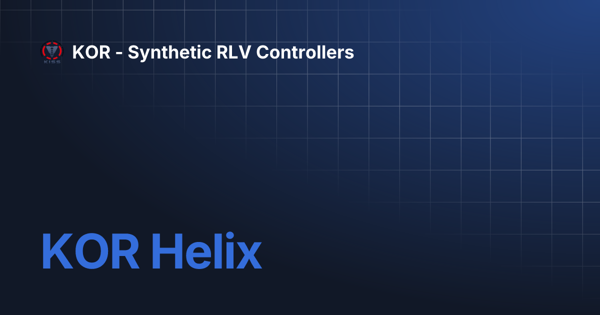 KOR Helix | KOR - Synthetic RLV Controllers
