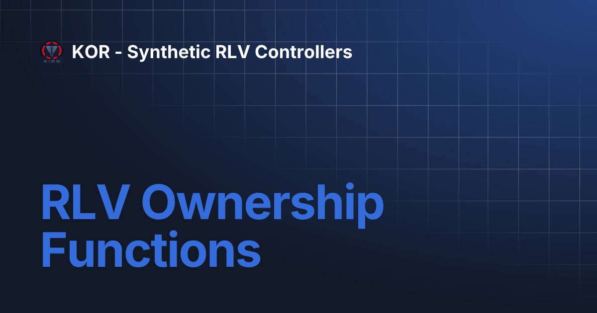 RLV Ownership Functions | KOR - Synthetic RLV Controllers